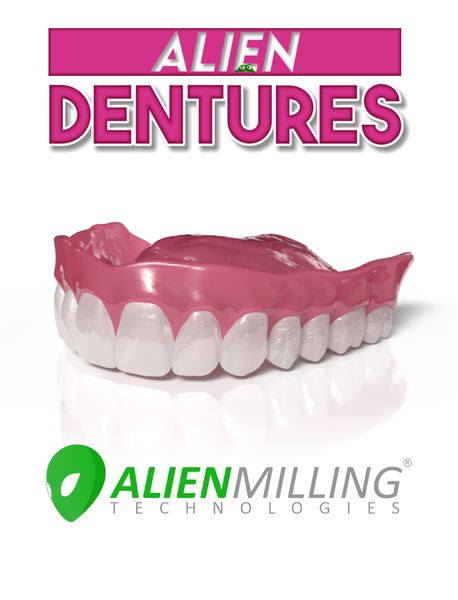 Alien Dentures by Alien Milling – Alien Milling Technologies